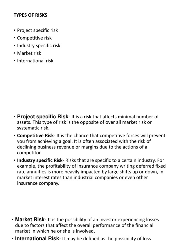 Types of Risks: - Project Specific Risk - Competitive Risk - Industry ...