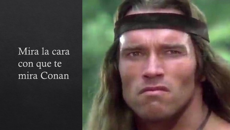 Mira La Cara Con Que Te Mira Conan | PDF