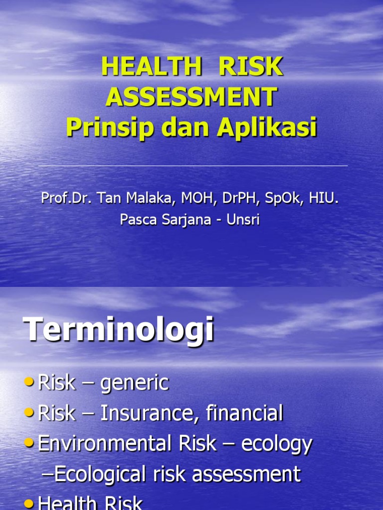 Health Risk Assessment Prinsip Dan Aplikasi: Prof - Dr. Tan Malaka, Moh ...