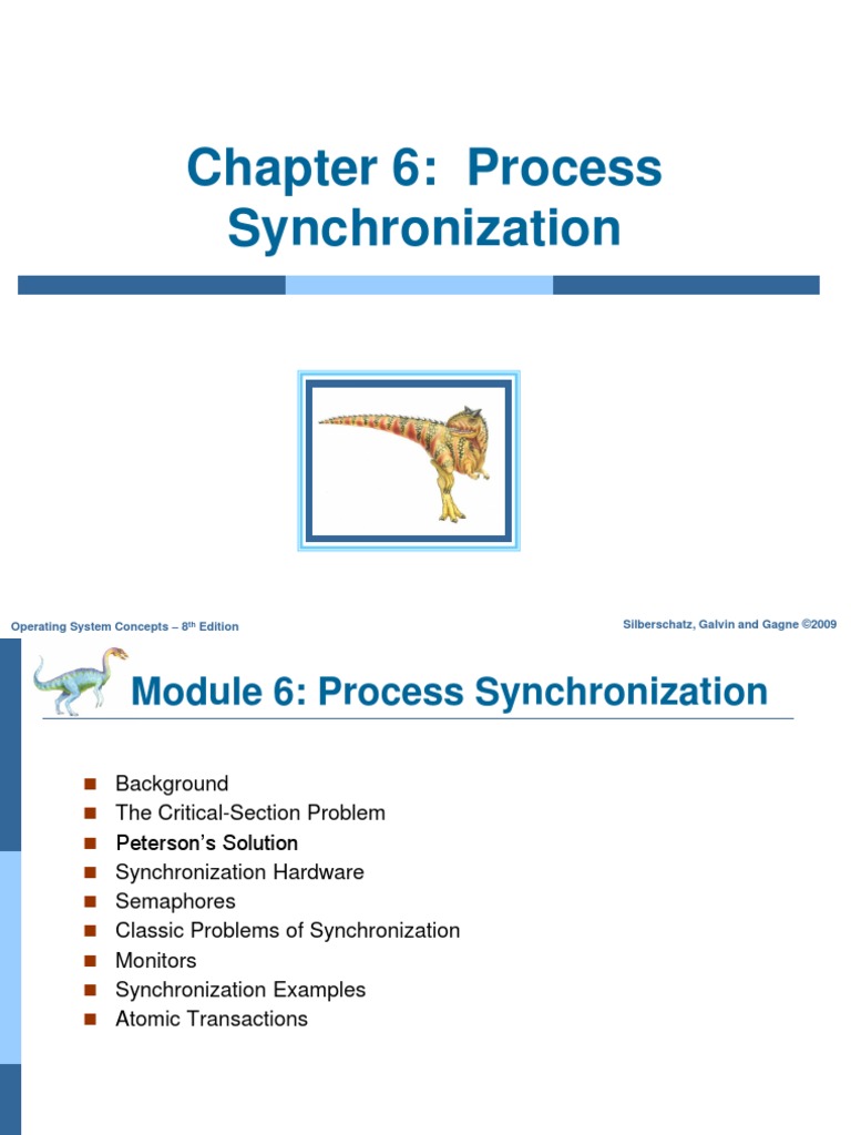 Chapter 6: Process Synchronization: Silberschatz, Galvin and Gagne ©2009 Operating System ...