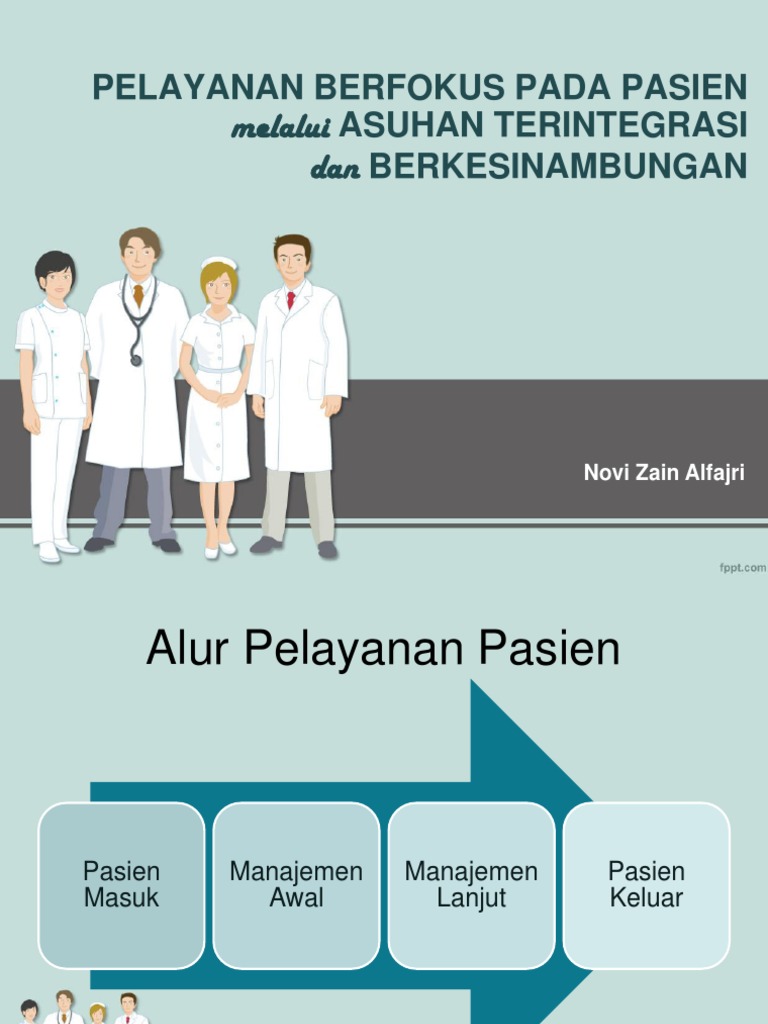 Pelayanan Berfokus Pada Pasien: Melalui Asuhan Terintegrasi Dan Berkesinambungan | PDF | Health ...