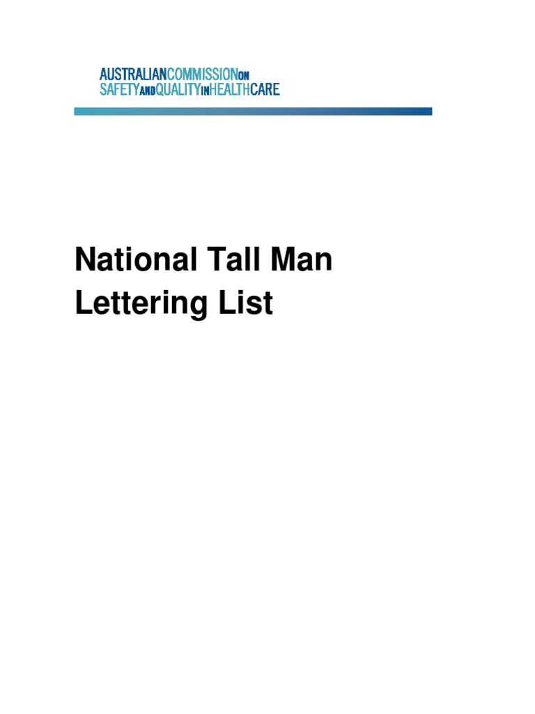National Tall Man Lettering Report and Final List | PDF | Pharmacy ...