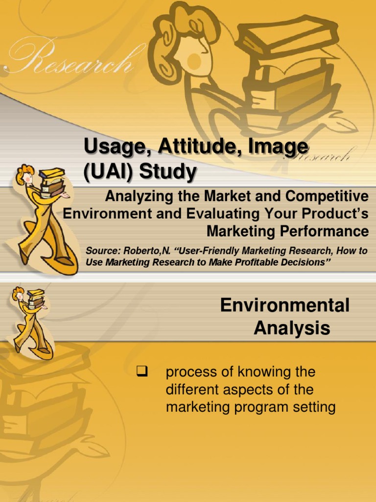 Usage, Attitude, Image (UAI) Study | PDF | Brand | Marketing Research