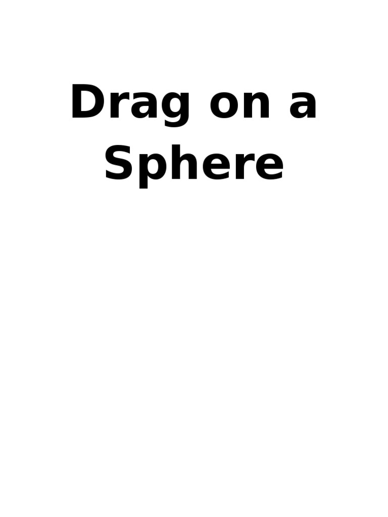 Drag On A Sphere | Download Free PDF | Drag (Physics) | Reynolds Number