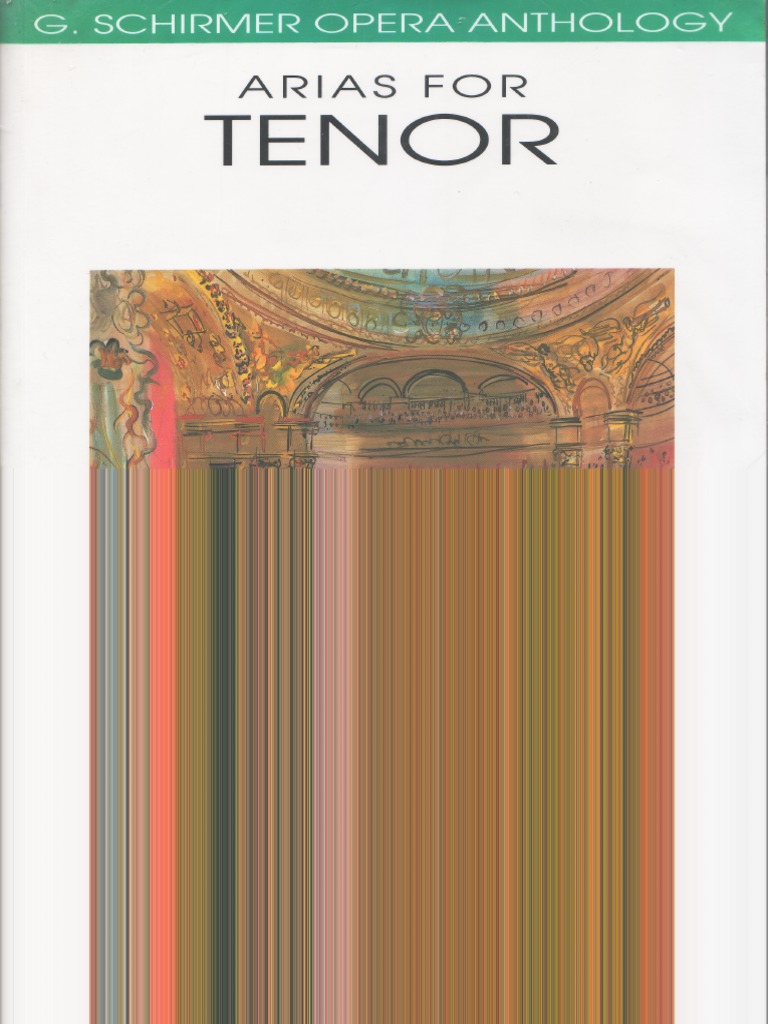 Arias For Tenor Opera Anthology Ed G Schirmer PDF | PDF