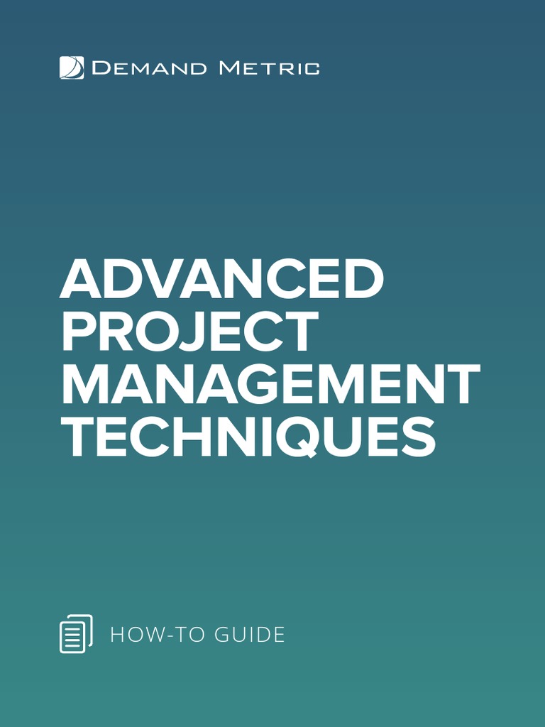 Advanced Project Management Techniques | PDF | Project Management ...