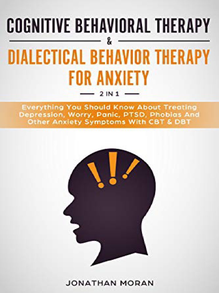CBT and DBT For Anxiety | PDF | Cognitive Behavioral Therapy ...