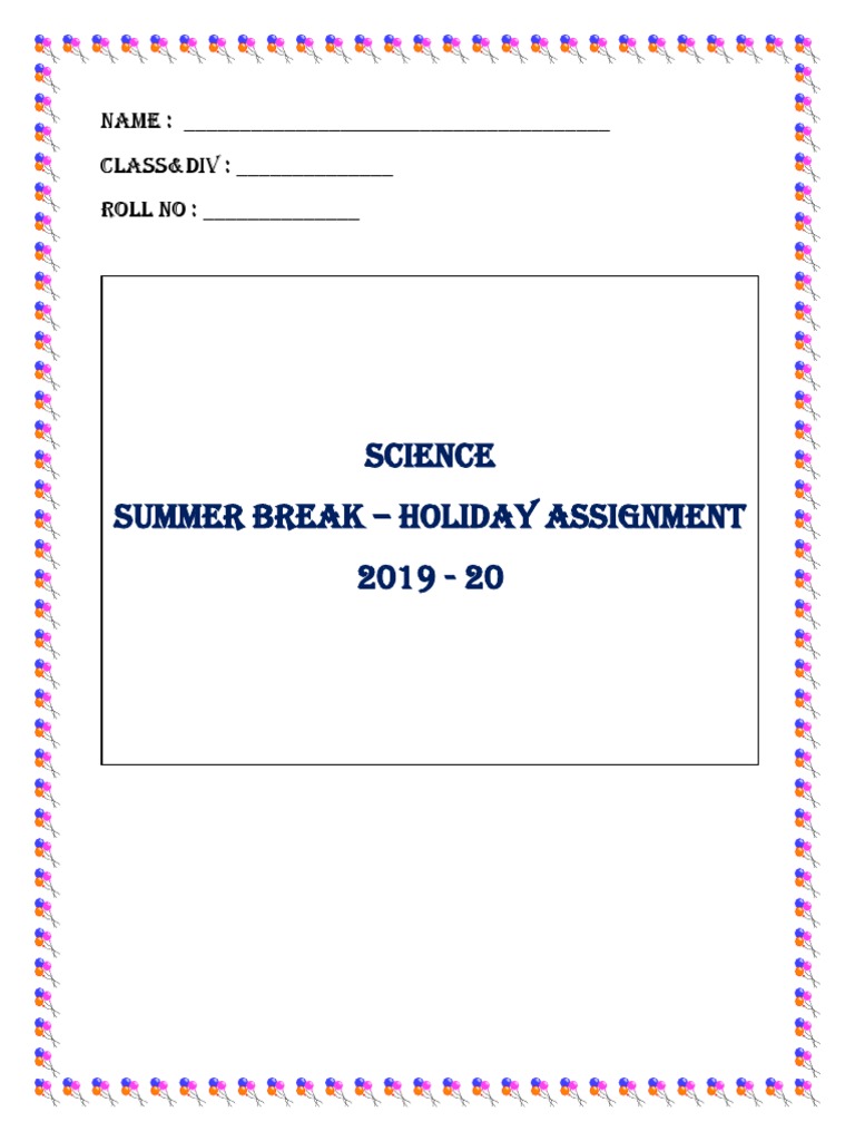 Science Summer Break - Holiday Assignment 2019 - 20 | PDF