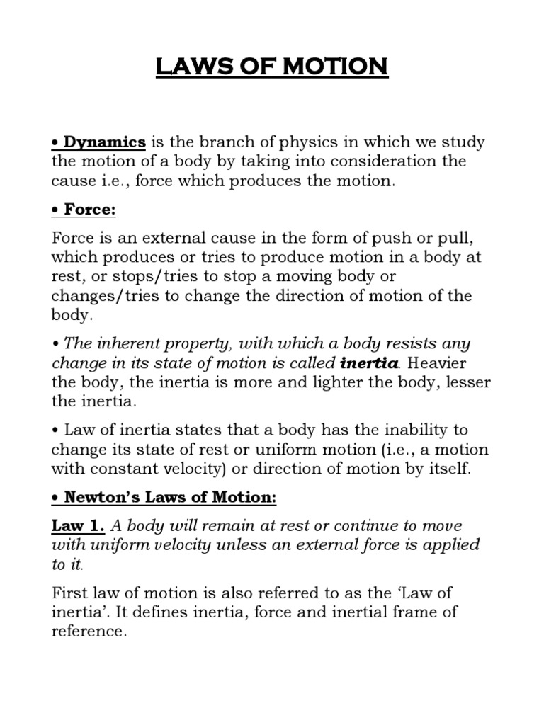 Laws of Motion: - Dynamics Is The Branch of Physics in Which We Study ...