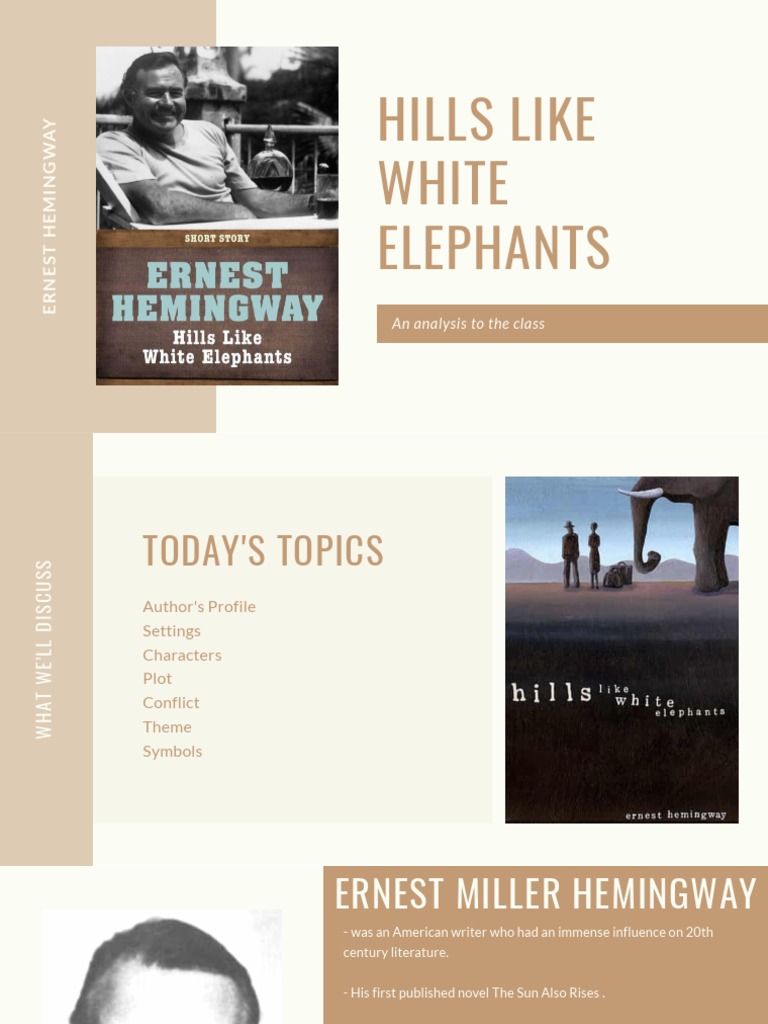 Hills Like White Elephants: An Analysis To The Class | PDF | Ernest ...