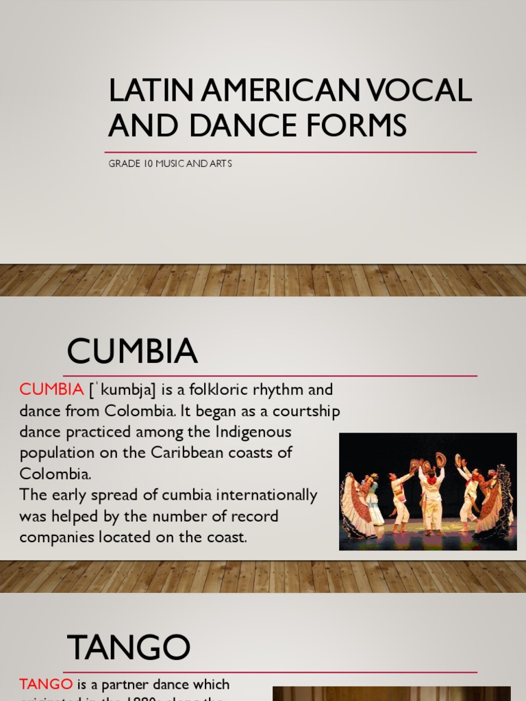 Latin American Vocal and Dance Forms: Grade 10 Music and Arts | PDF