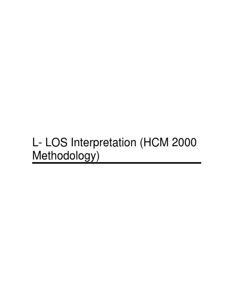 L-LOS Interpretation (HCM 2000 Methodology) | PDF | Traffic | Services ...