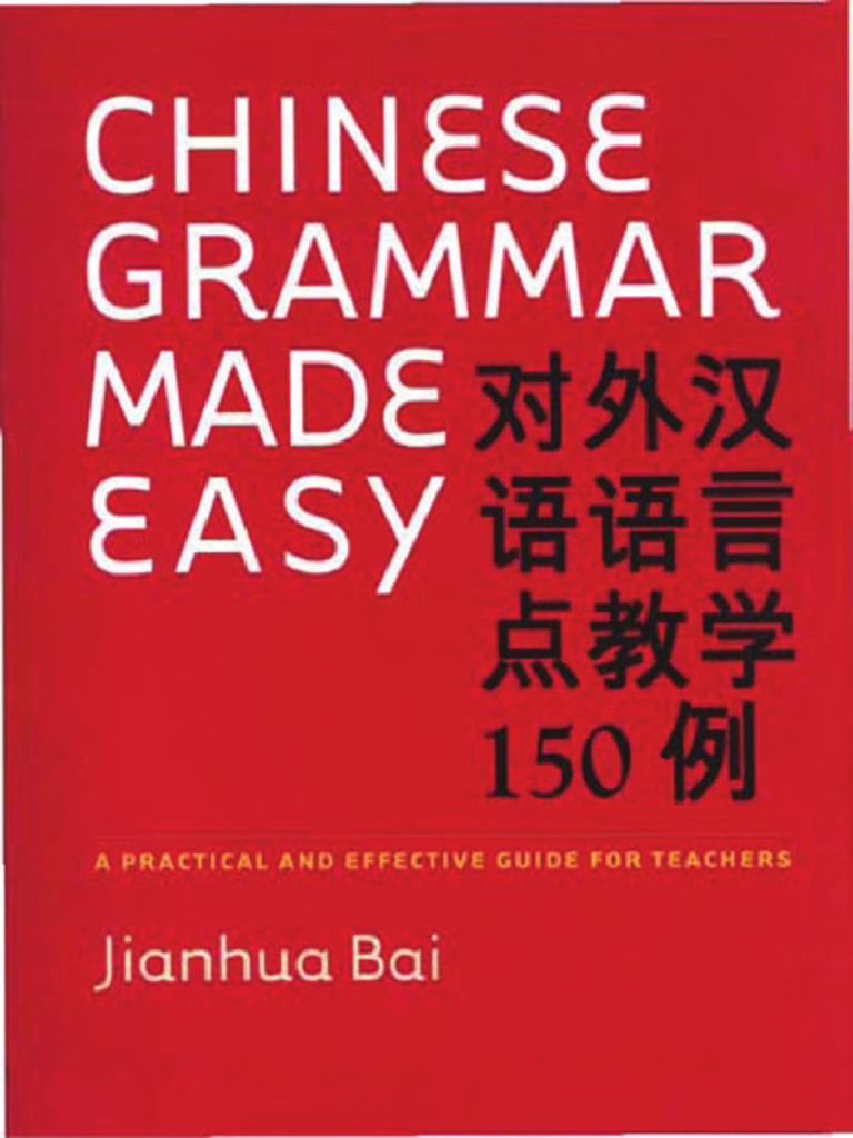 Chinese Grammar Made Easy PDF | PDF | Pedagogy | Learning