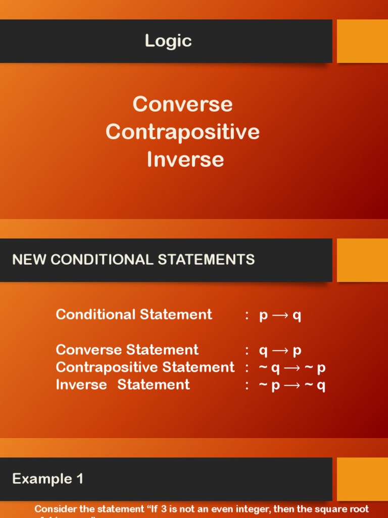 Logic Converse Contrapositive Inverse | PDF | Contradiction | Mathematical Logic