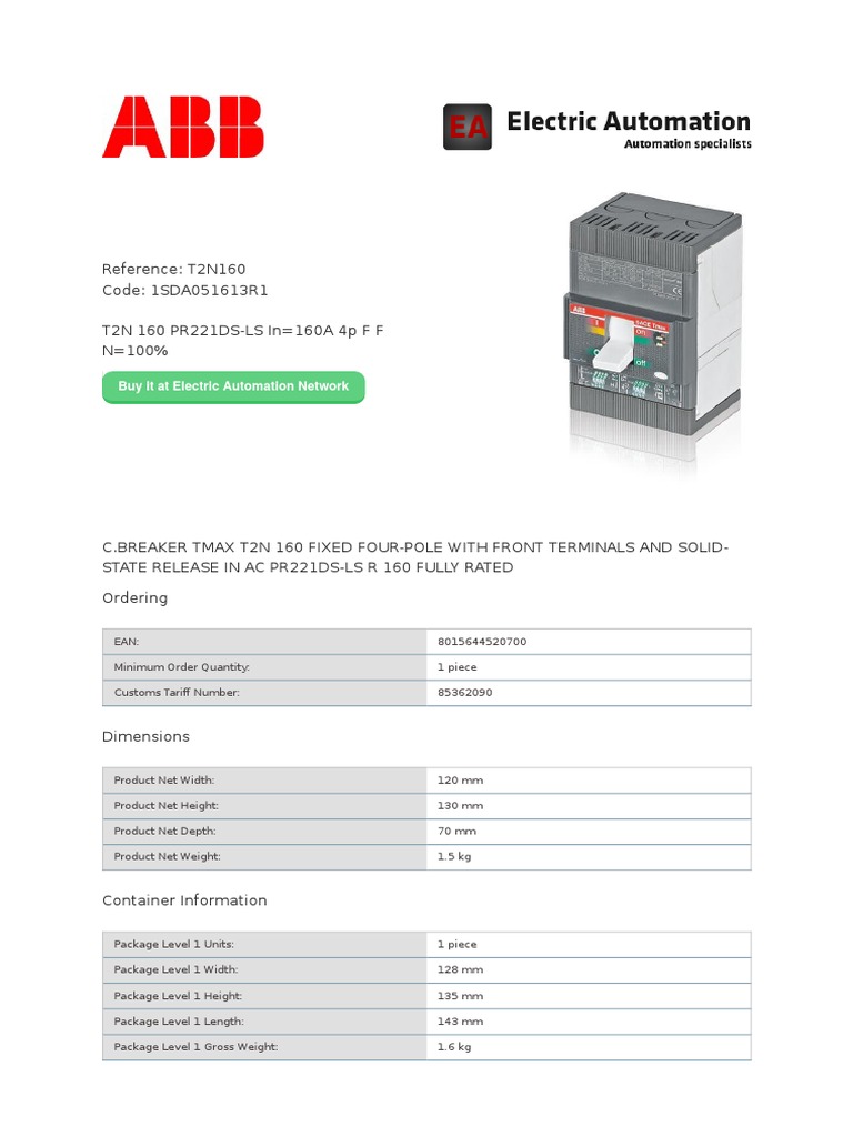 Reference: T2N160 Code: 1SDA051613R1 T2N 160 PR221DS-LS in 160A 4p F F ...