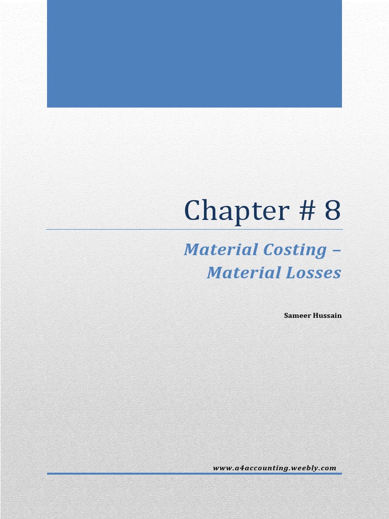 Chapter # 8: Material Costing - Material Losses | PDF