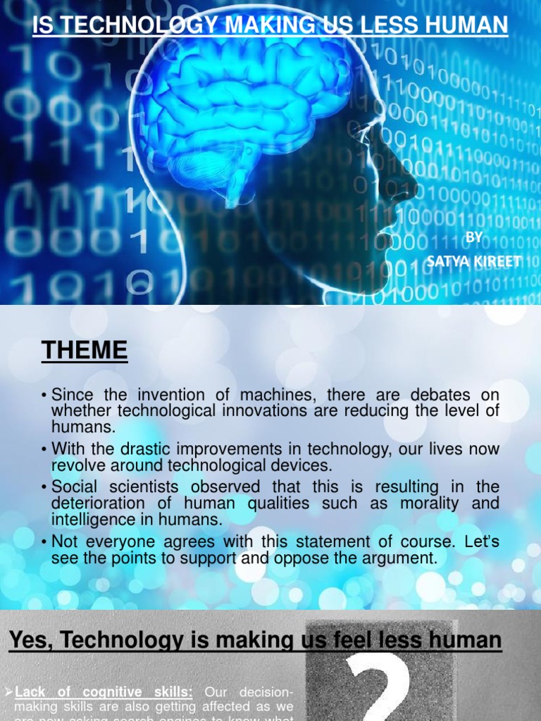 Is Technology Making Us Less Human | PDF | Smartphone | Telecommuting