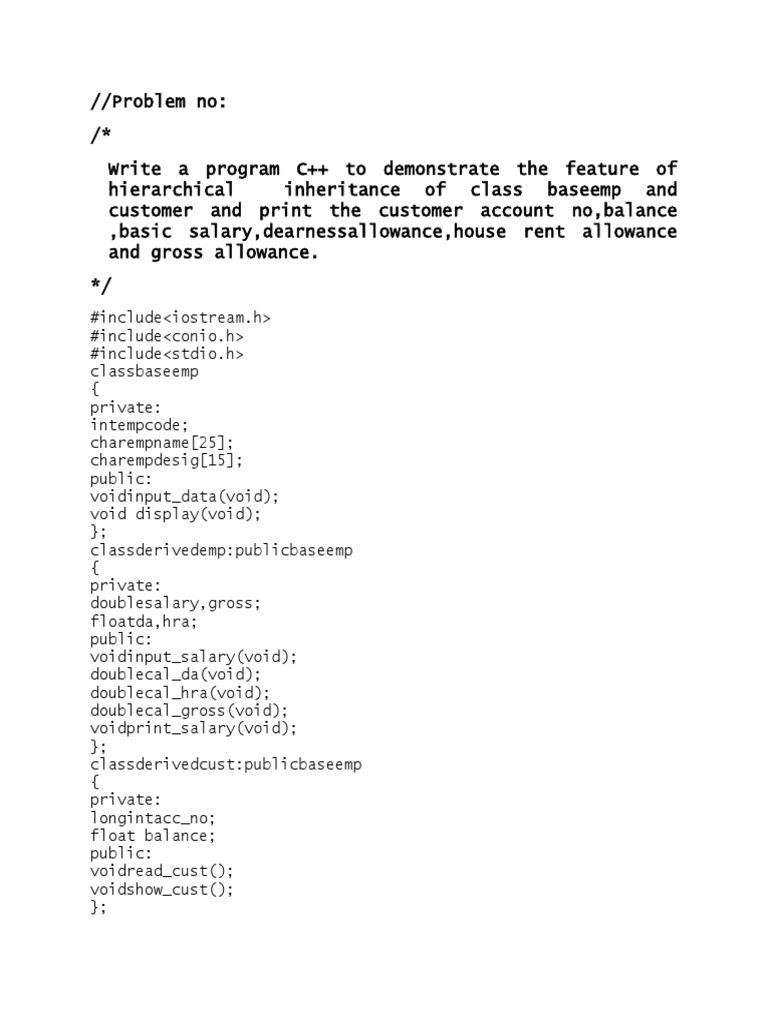 Write a program C++ to demonstrate the feature of hierarchical inheritance of class baseemp and ...