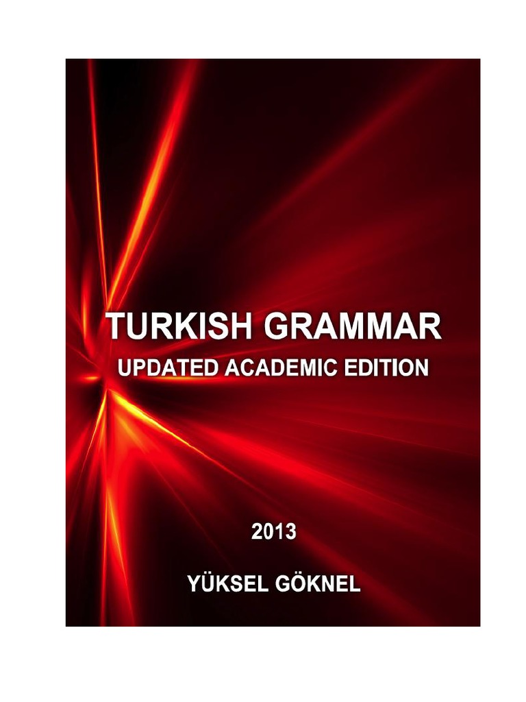 TURKISH GRAMMAR UPDATED ACADEMIC EDITION YÜKSEL GÖKNEL (Updated ...