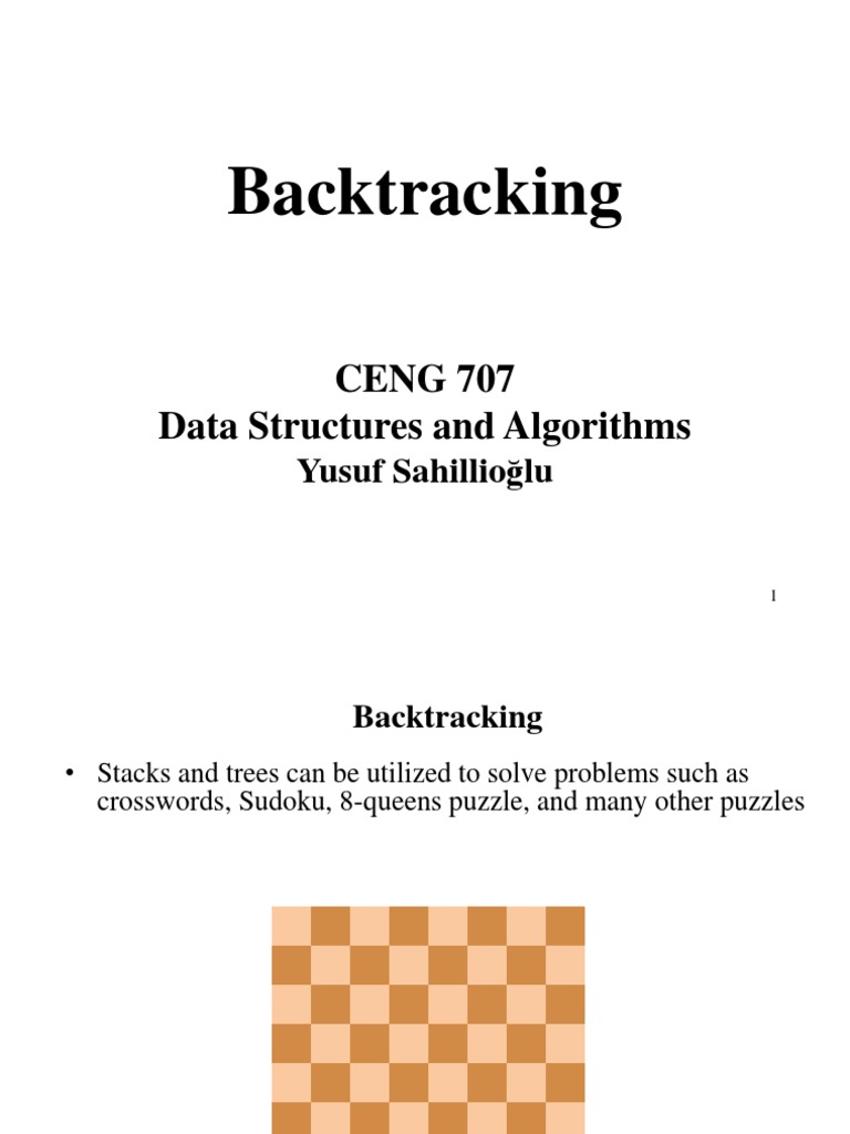 Backtracking: CENG 707 Data Structures and Algorithms | PDF | Computer ... Backtracking: CENG 707 Data Structures and Algorithms | PDF | Computer ...