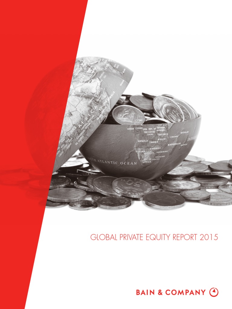 Bain and Company Global Private Equity Report 2015 PDF | PDF | Private ...