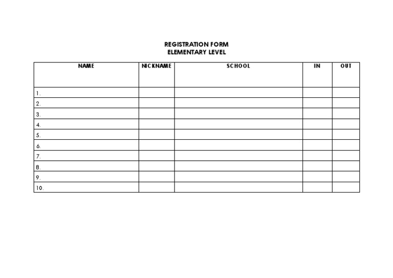 Registration Form Elementary Level: Name Nickname School IN OUT | PDF