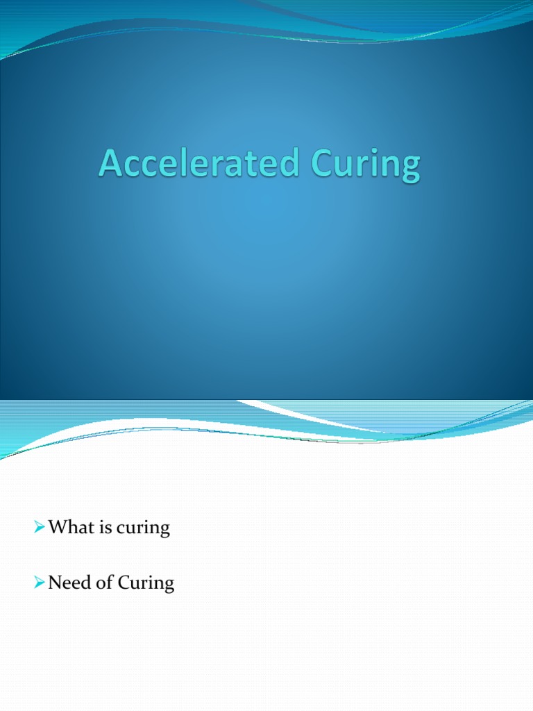 Accelerated Curing | Download Free PDF | Concrete | Materials