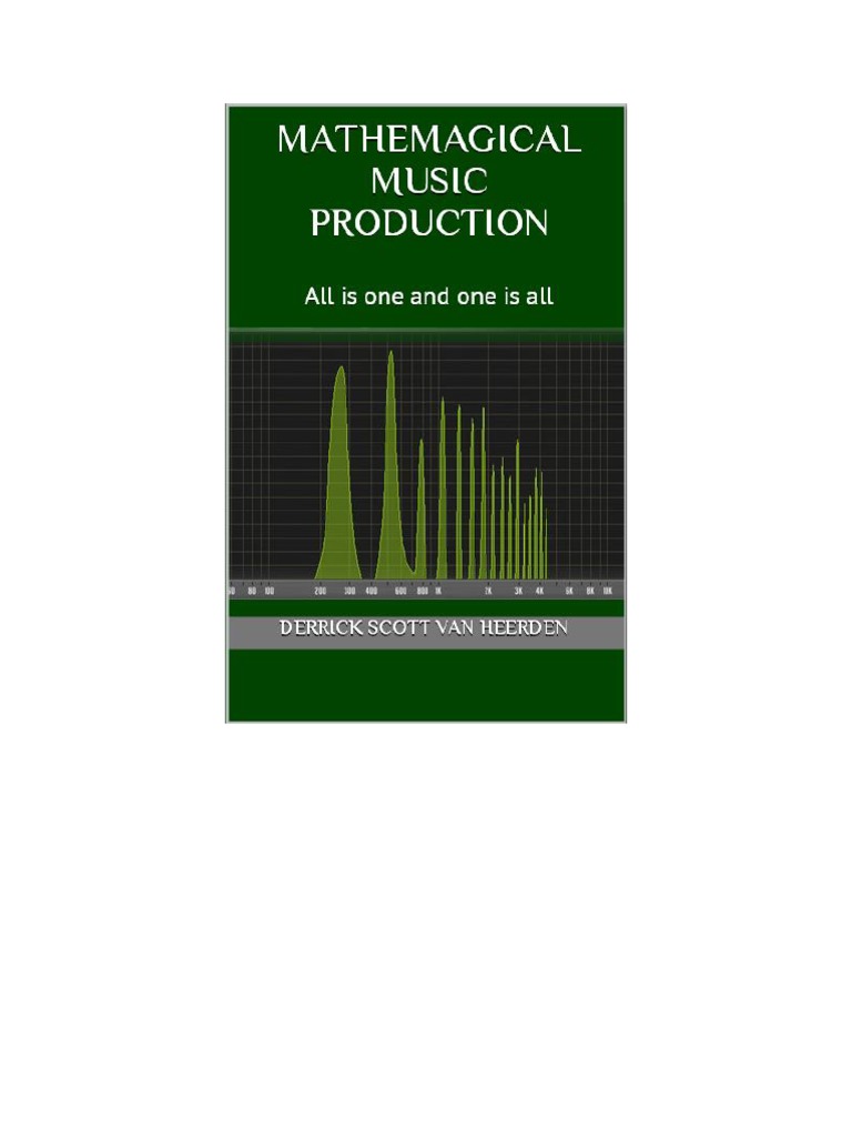 Derrick Scott Van Heerden - Mathemagical Music Production, 2013 PDF ...
