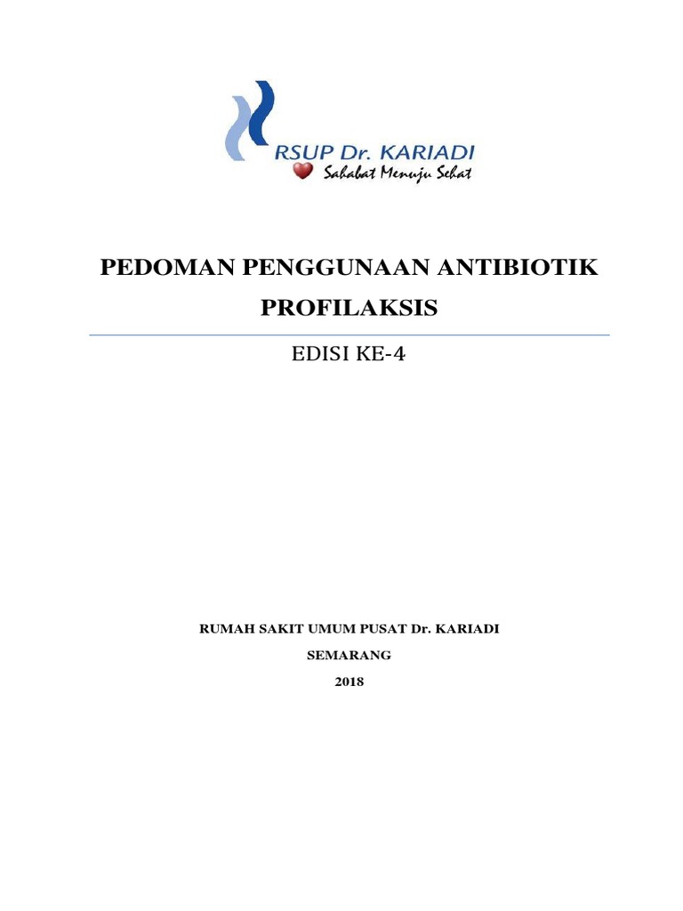 PEDOMAN PENGGUNAAN ANTIBIOTIK PROFILAKSIS (DR - Muchlis - 06 Okt) PDF | PDF