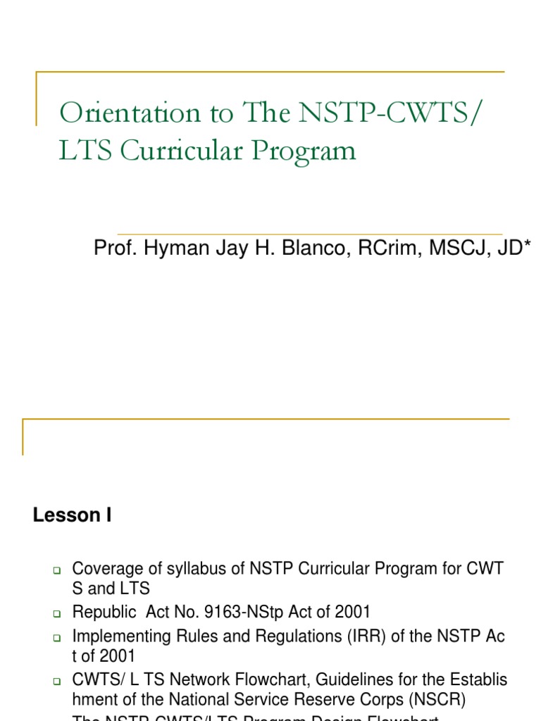 Orientation To The NSTP-CWTS/ Lts Curricular Program: Prof. Hyman Jay H ...