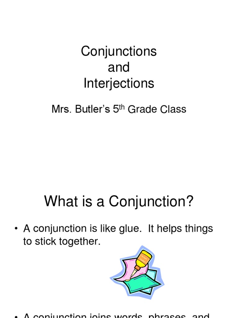 Conjunctions and Interjections | PDF | Semantics | Grammar