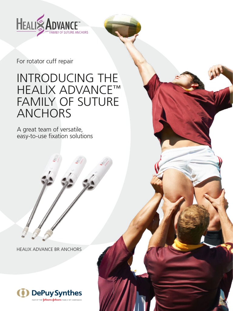Healix Advance Family of Suture Anchors | PDF | Surgical Suture