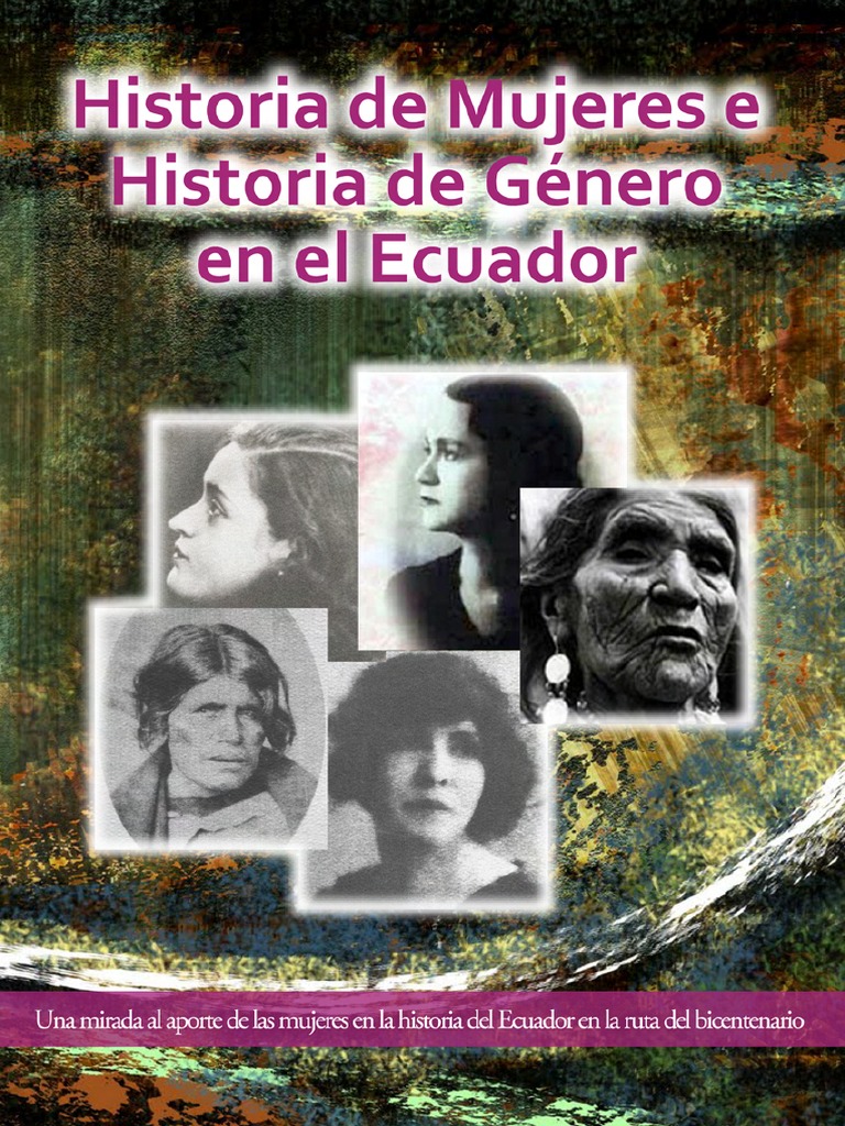 Historia De Las Mujeres Ecuador Pdf Pdf Mujer Feminismo