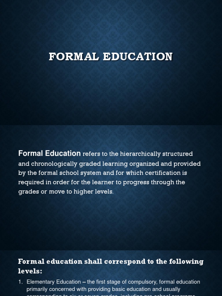 Formal Education | PDF | Higher Education | Schools