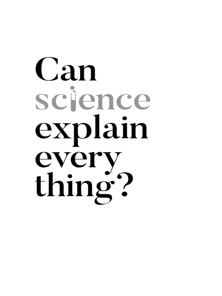 Can Science Explain Everything? Making the Case for Compatibility ...