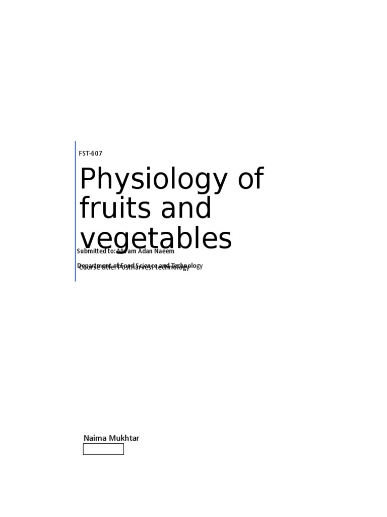 Physiology of Fruits and Vegetables | PDF | Plant Hormone | Seed