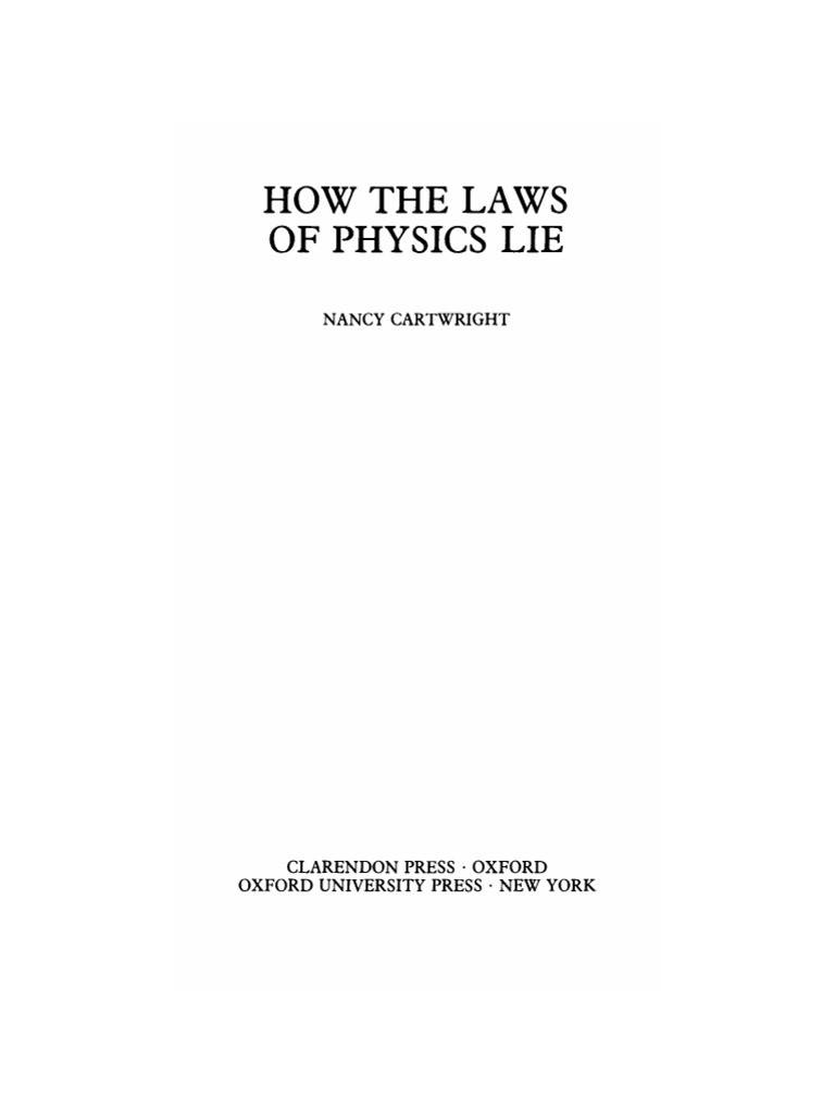 Cartwright, N., How The Laws of Physics Lie 1983 PDF | PDF | Causality ...