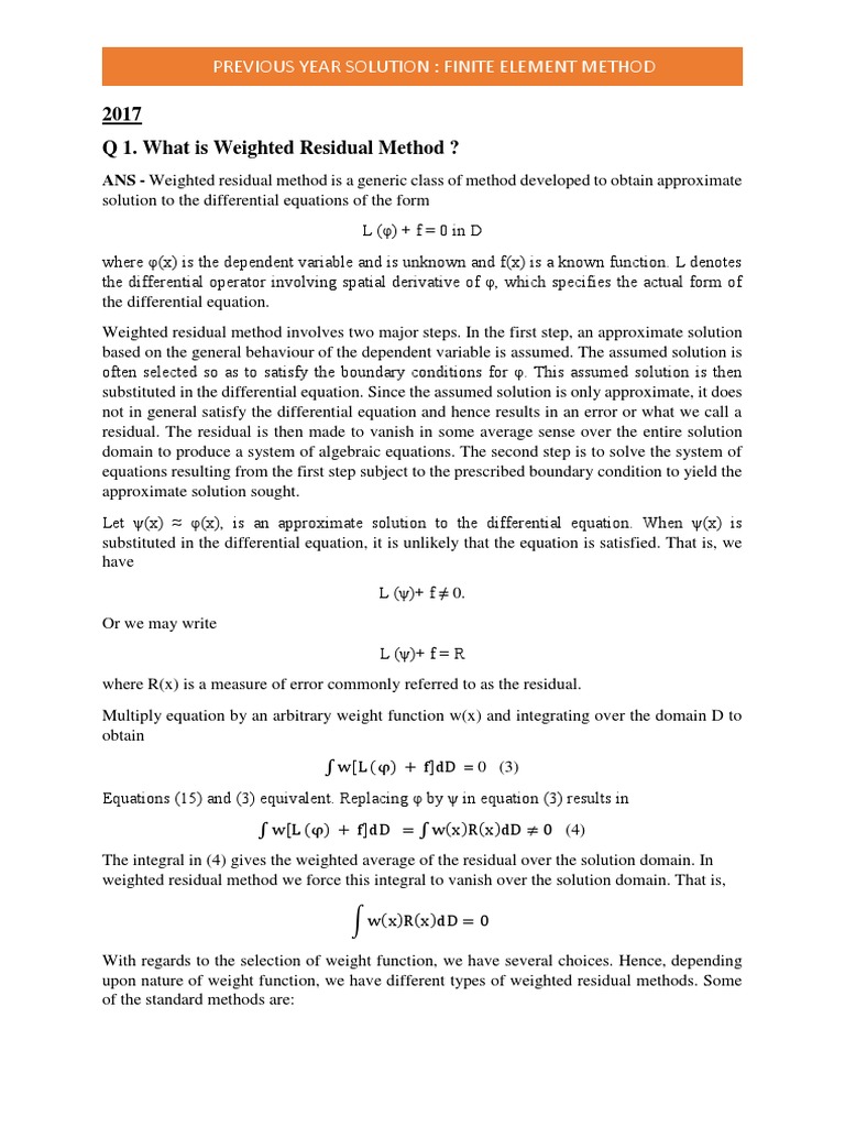 2017 Q 1. What Is Weighted Residual Method ?: Previous Year Solution ...
