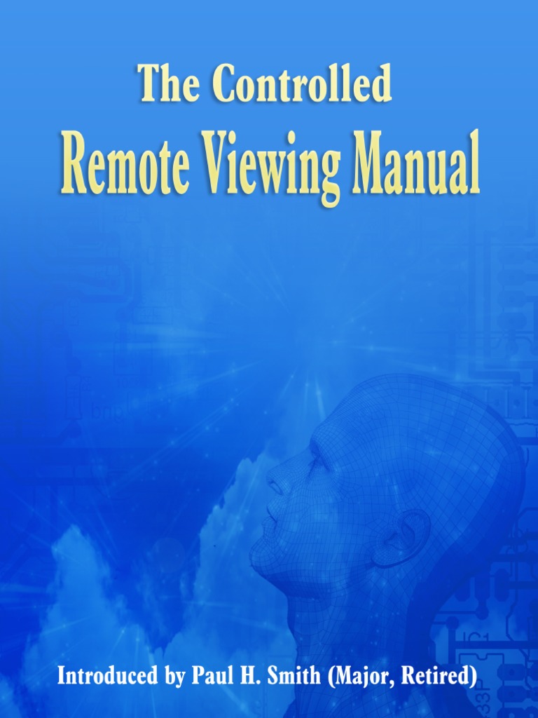 The Controlled Remote Viewing Manual PDF | PDF | Consciousness | Awareness