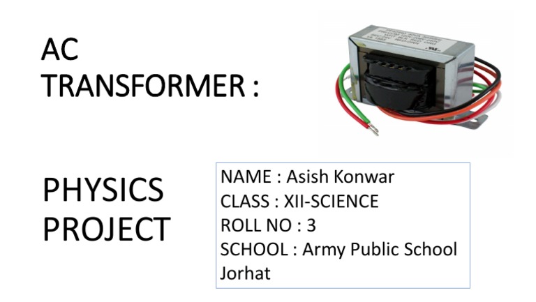 AC Transformer:: Physics Project | PDF