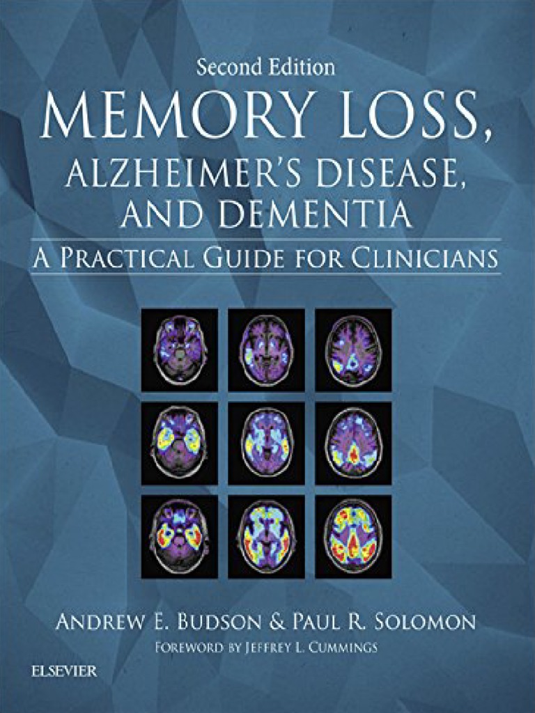 Budson - Memory Loss, Alzheimer's Disease, and Dementia - 2 Ed - 2015 ...