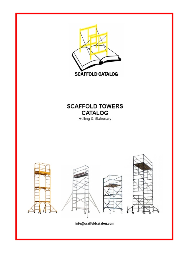 Scaffold Towers Catalog: Rolling & Stationary | PDF | Scaffolding | Lumber
