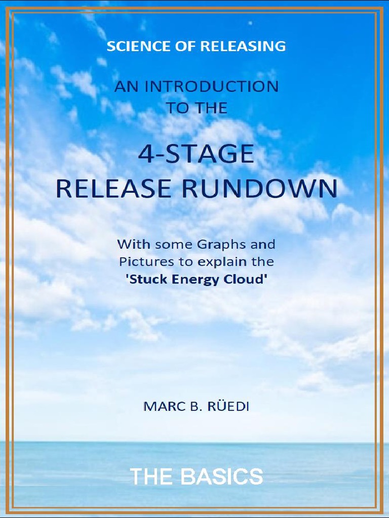 Science of Releasing: An Introduction To The 4-Stage Release Rundown ...