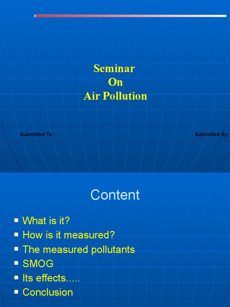 Seminar On Air Pollution: Submitted To: Submitted by | PDF | Exhaust ...