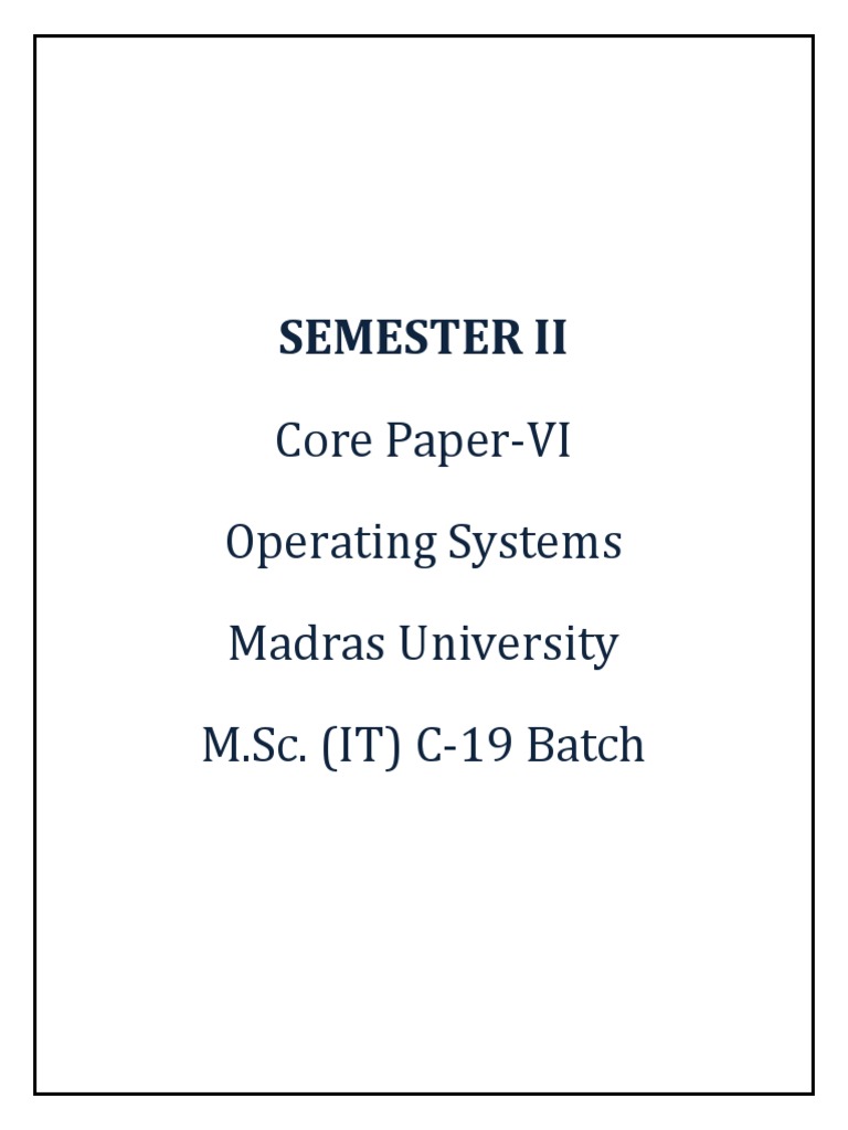 Operating Systems Notes (MSC IT) | PDF | Operating System | Input/Output