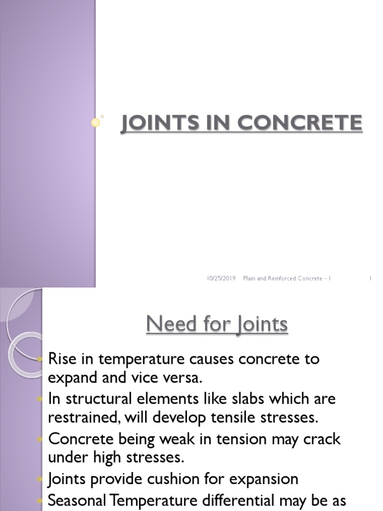 Joints in Concrete: 10/25/2019 1 Plain and Reinforced Concrete - 1 ...