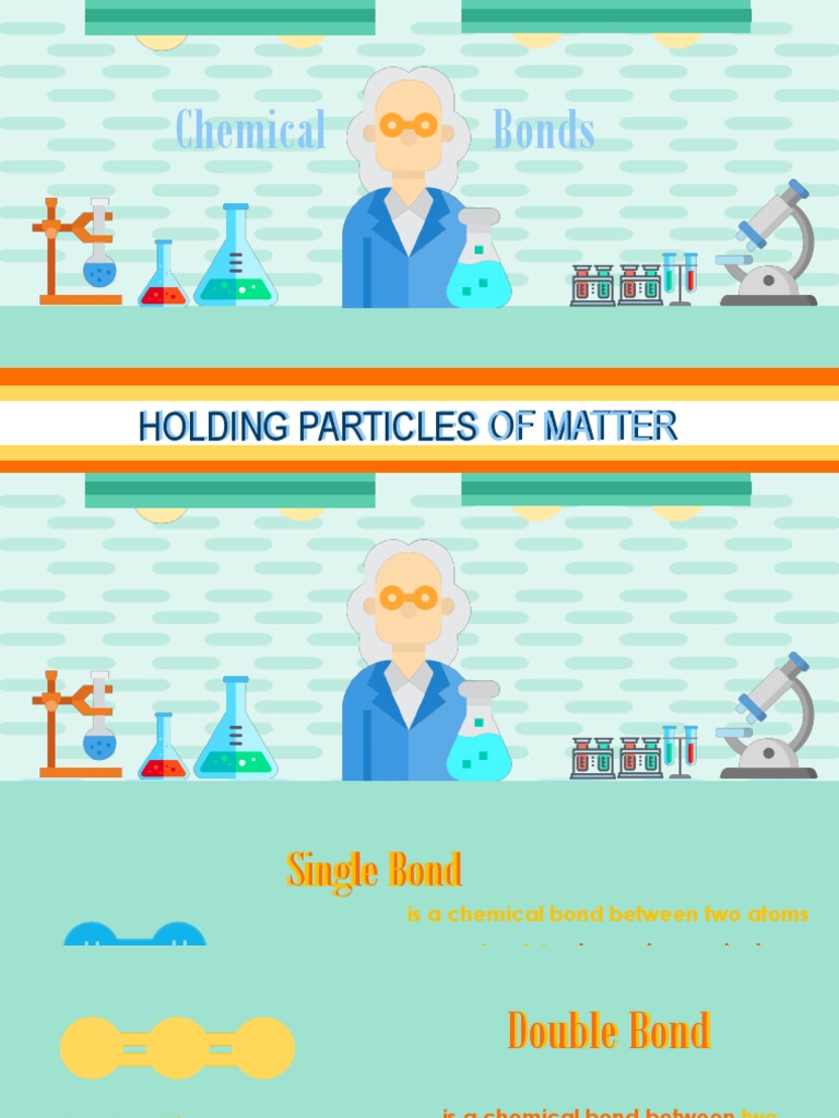Chemical Bonds: Holding Particles of Matter Together | PDF