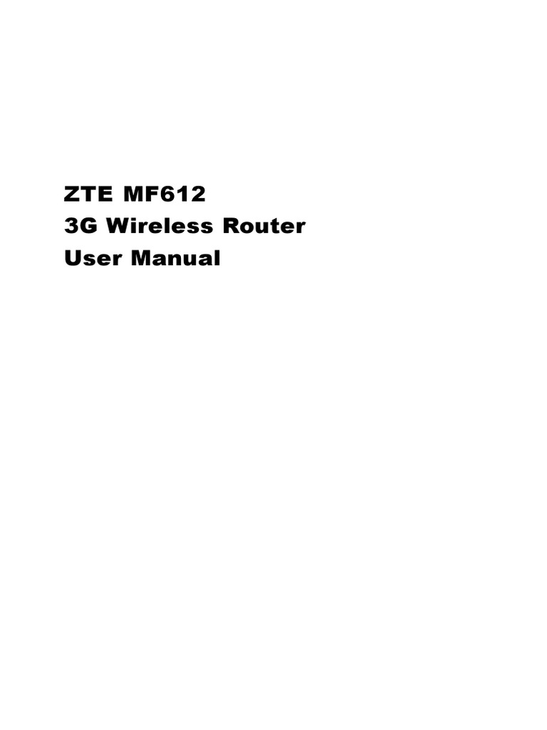 ZTE MF612 3G Wireless Router User Manual | PDF | Wireless Lan | Wi Fi