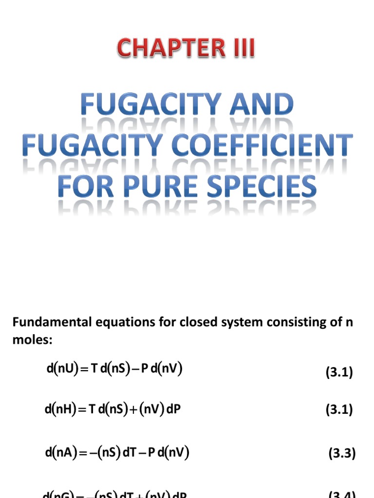 Chapter 3 Fugacity and Fugacity Coefficient For Pure Species | PDF ...