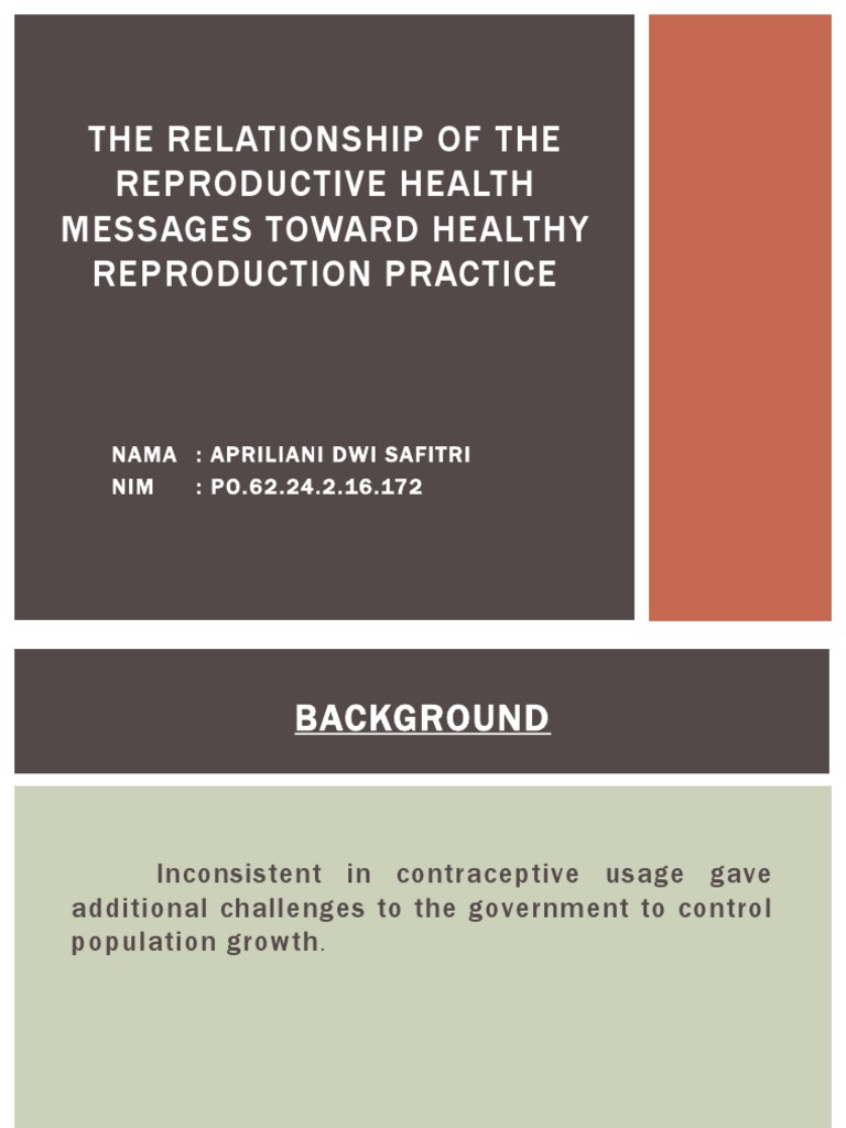 The Relationship of The Reproductive Health Messages Toward Healthy ...